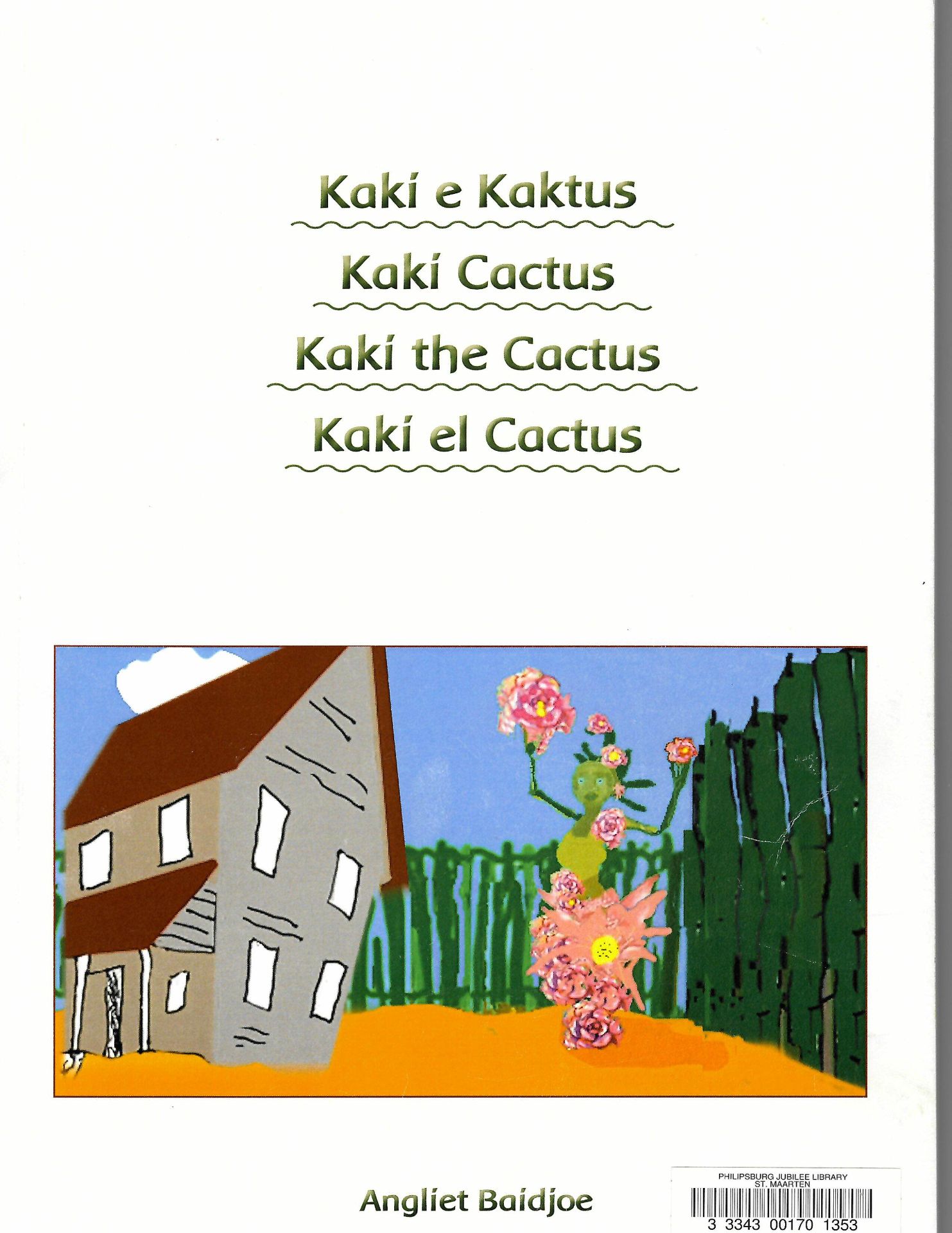 Quadrilingual Story: Tales by Angliet Baidjoe Now Available at Sint ...